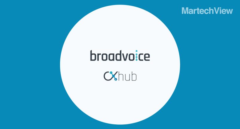 Broadvoice introduces CXHub - MartechView